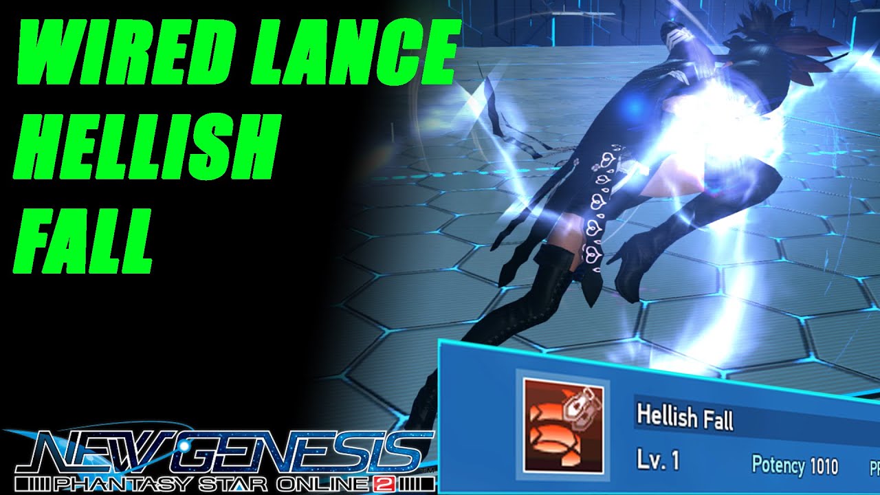 PSO2:NGS Wired Lance Hellish Fall.exe New Photon Art - YouTube
