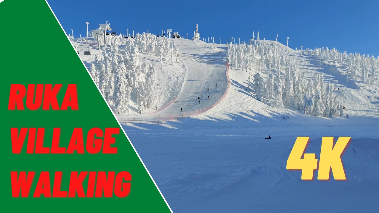 Ruka Village virtual walk in Kuusamo - YouTube