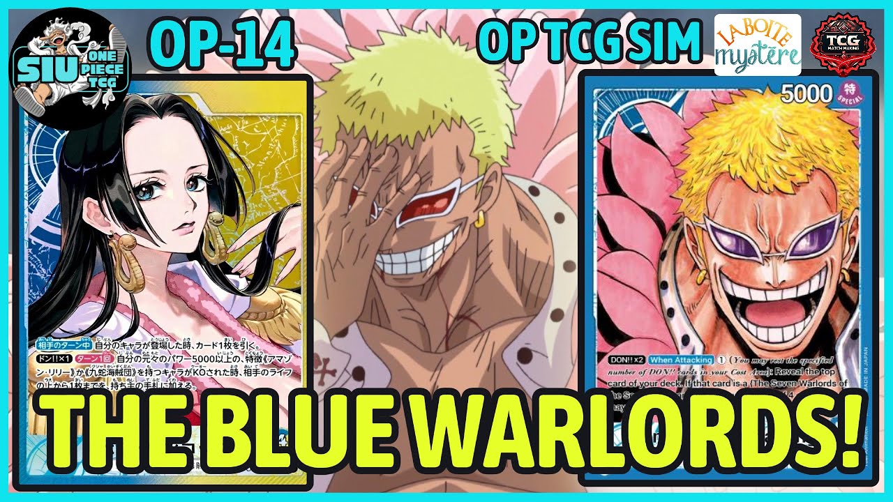 THE BLUE WARLORDS - OP14 🔵🟡 Boa VS. 🔵 Doflamingo 🎮 GAMEPLAY - YouTube