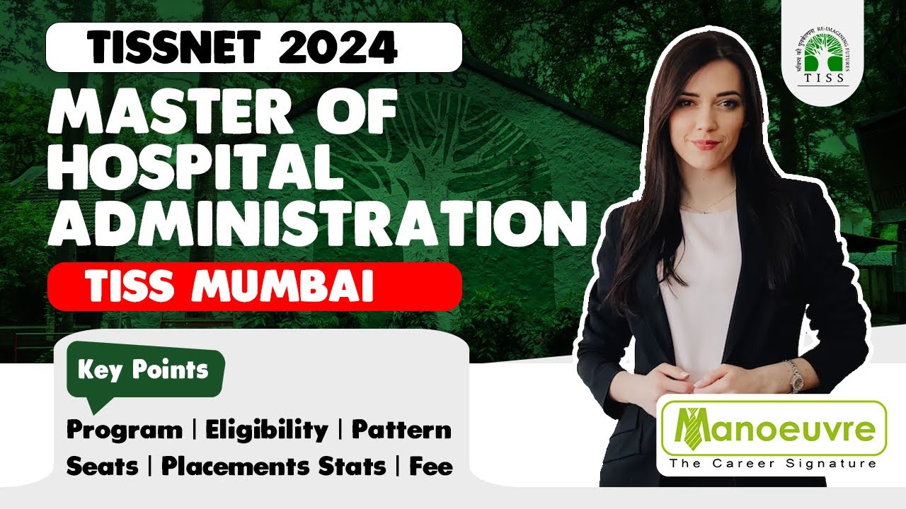 TISSNET 2024 - Master Of Hospital Administration | TISS Mumbai ...