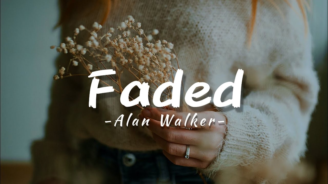 Alan Walker - Faded (Lyrics) @Alanwalkermusic - YouTube