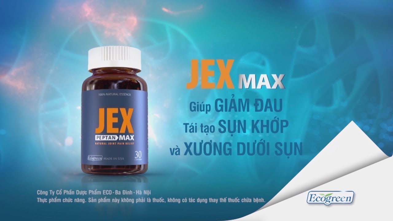 JEX MAX - Giúp hỗ trợ giảm đau, tái tạo sụn khớp và xương dưới sụn ...