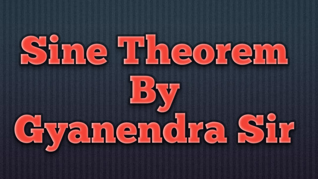 Sine theorem; Sine rule; Sine formula - YouTube
