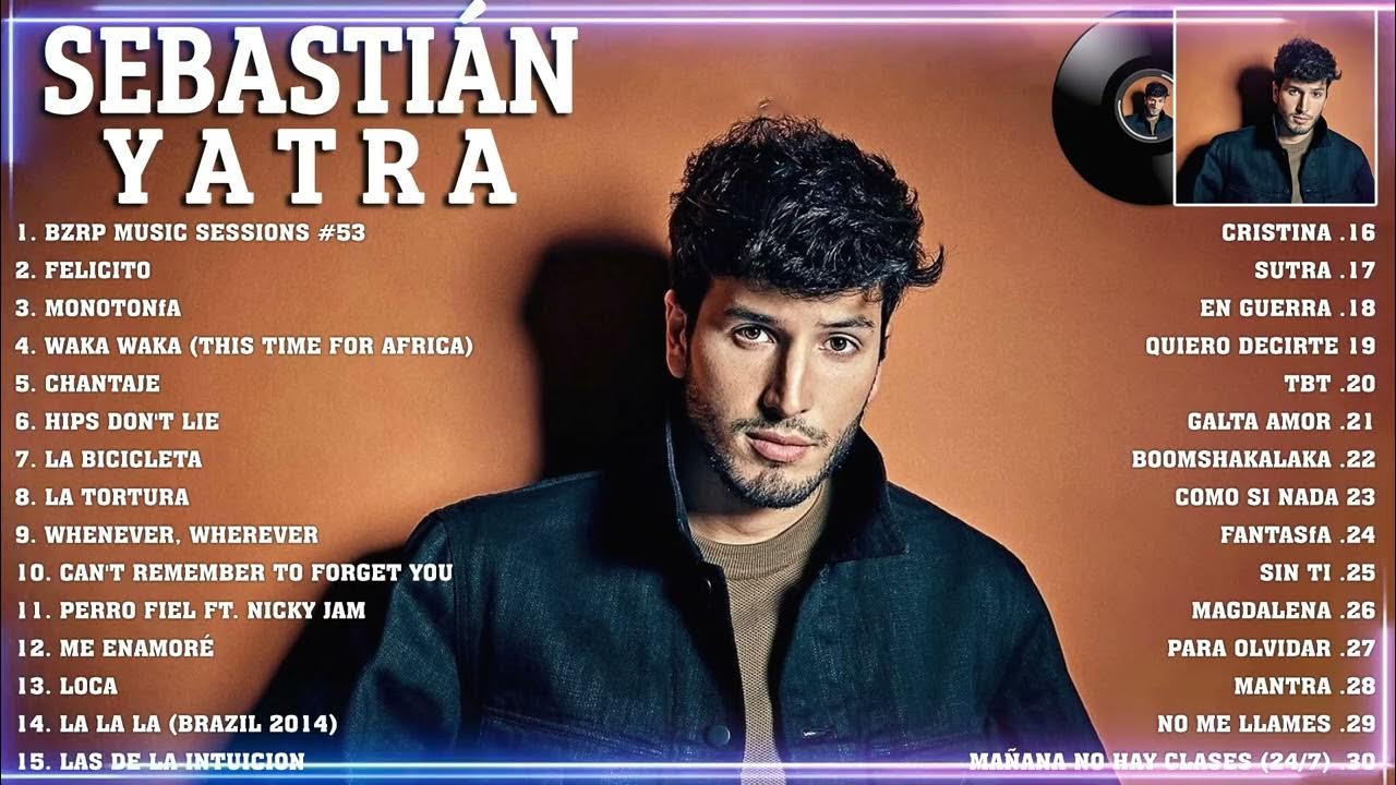 Sebastián Yatra Mix Exitos 2023 - Grandes Exitos De Sebastián Yatra ...