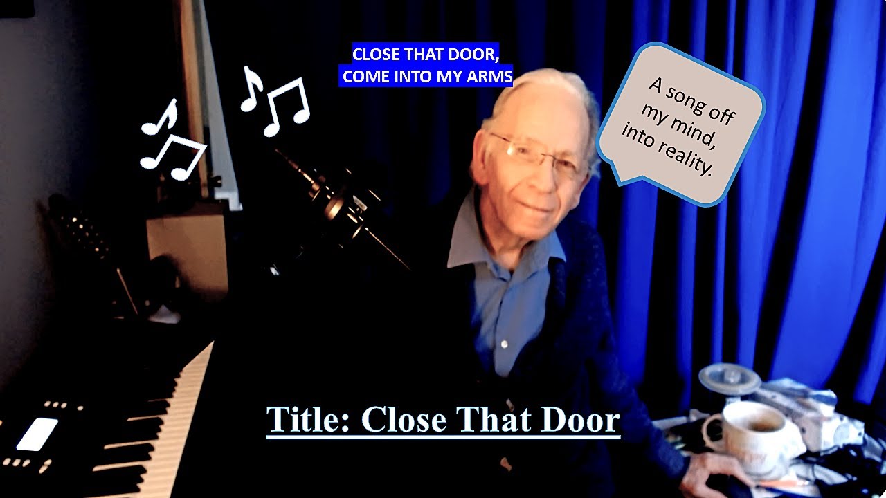 CLOSE THAT DOOR INTO MY ARMS - Home perform, KBs PSR-E463, PSR-EW310 ...