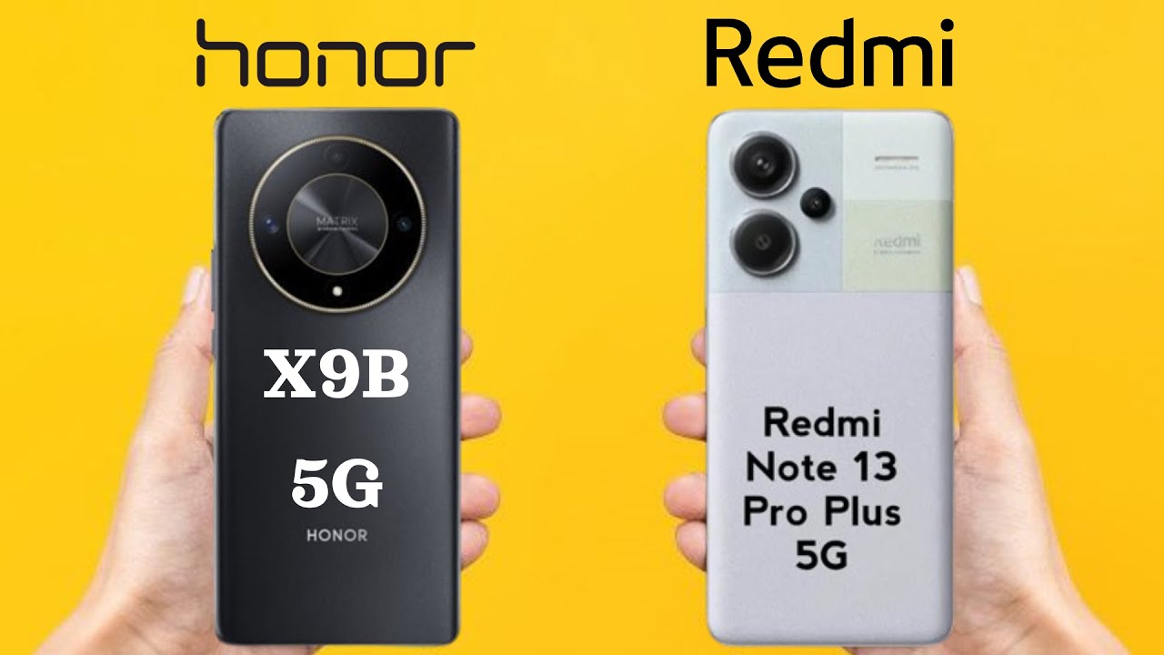 Honor X9b Vs Redmi Note 13 Pro Plus - Full Comparison 2024 - YouTube