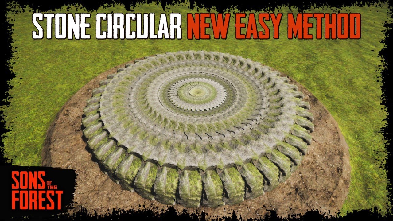 Stone Circular New Patched Easy Method - Sons Of The Forest Building ...