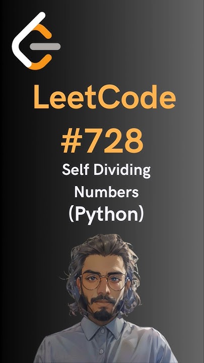 LeetCode#728 Self Dividing Numbers - Python - YouTube