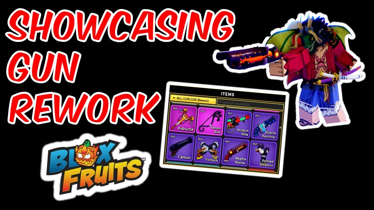 Showcasing the NEW GUN REWORK in BLOX FRUITS! *UPDATE 21* - YouTube