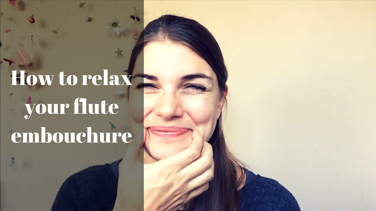 How to relax your flute embouchure - YouTube