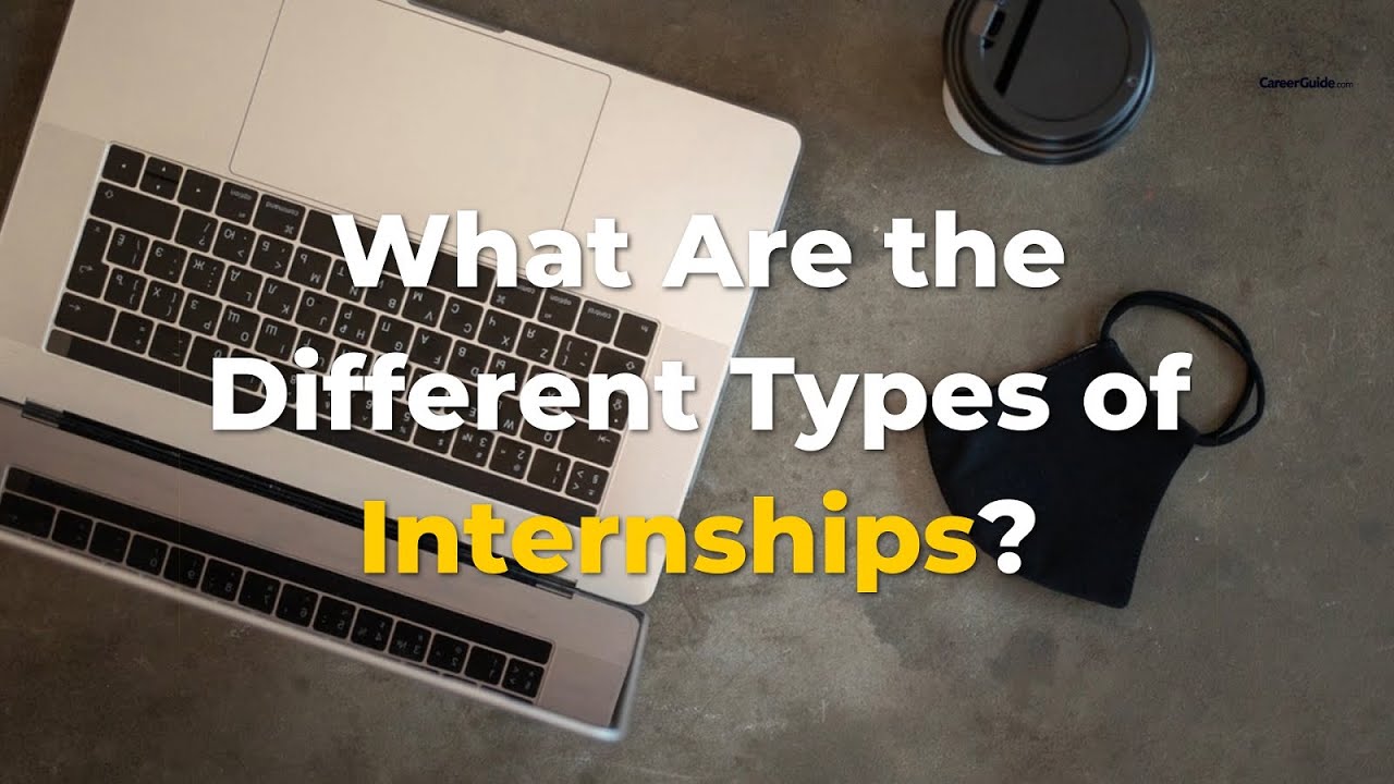 What Are the Different Types of Internships | Internship for Students ...