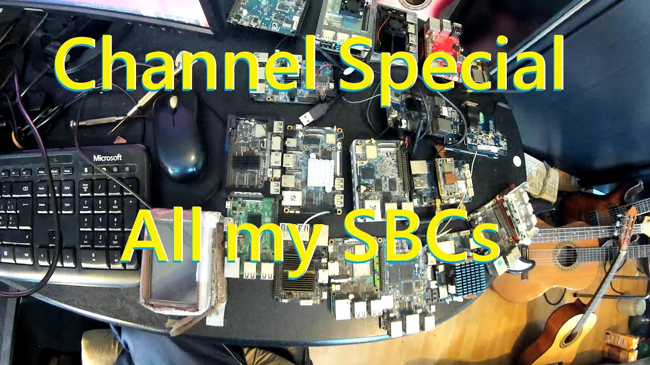 Special All My SBCs - Specs, what are they good for, what SBC is best ...