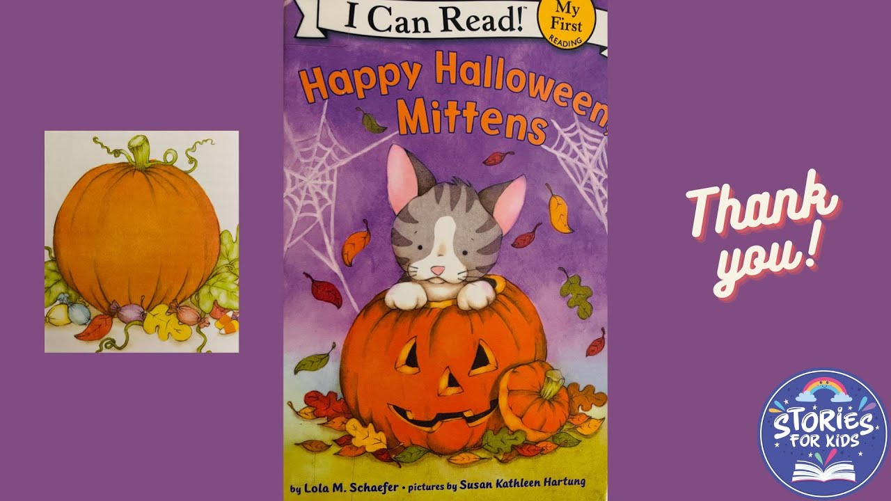 HAPPY HALLOWEEN, MITTENS | READ ALOUD | LEARN TO READ - YouTube