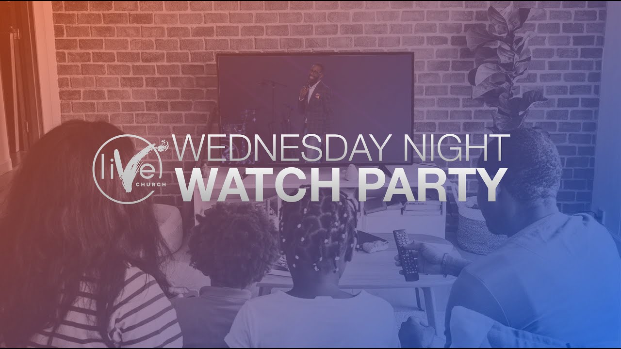 WEDNESDAY NIGHT WATCH PARTY | REBROADCAST | ASK, SEEK, KNOCK - PART 1 ...