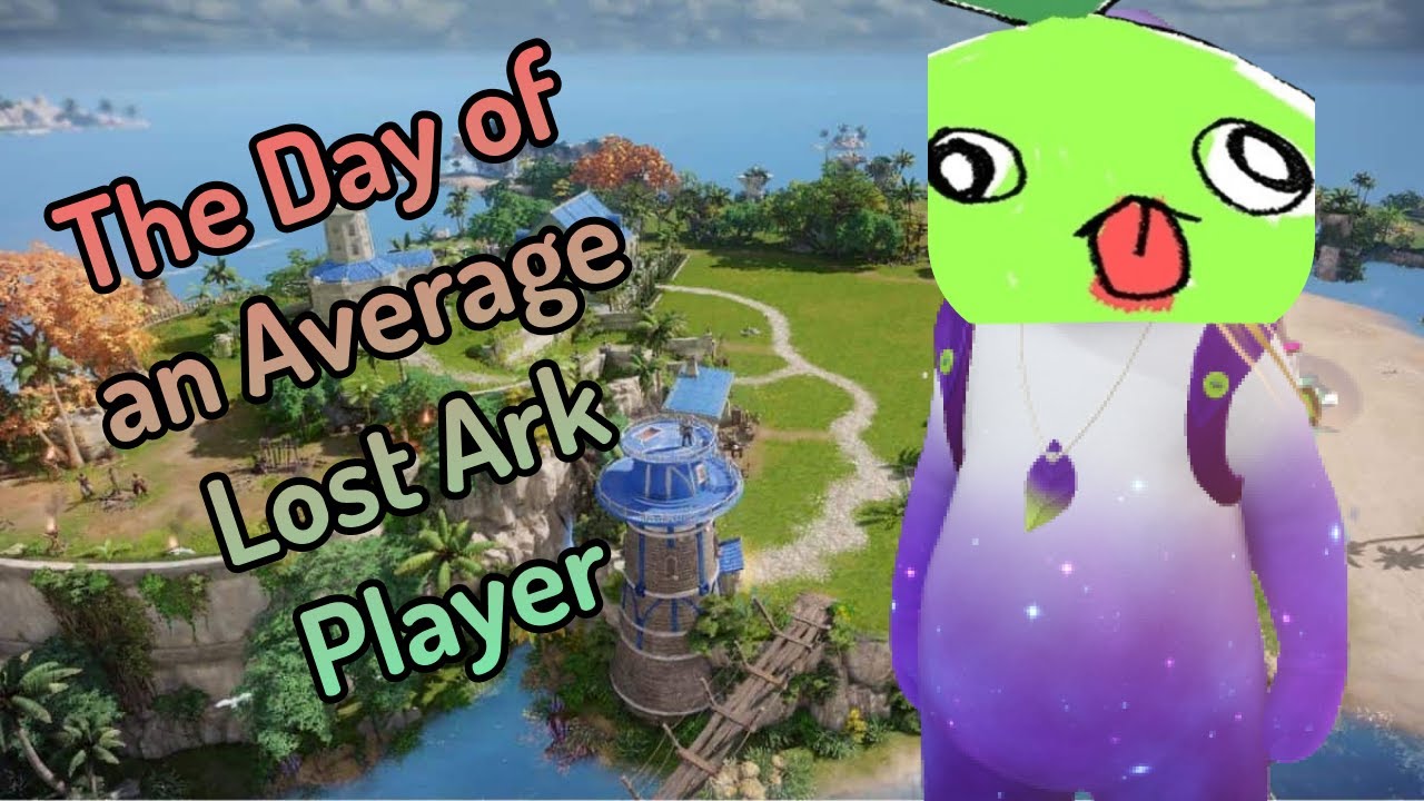 The Daily Life of an Average Lost Ark Player - YouTube