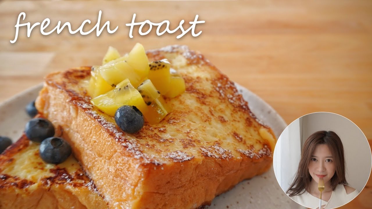 french toast recipe - YouTube