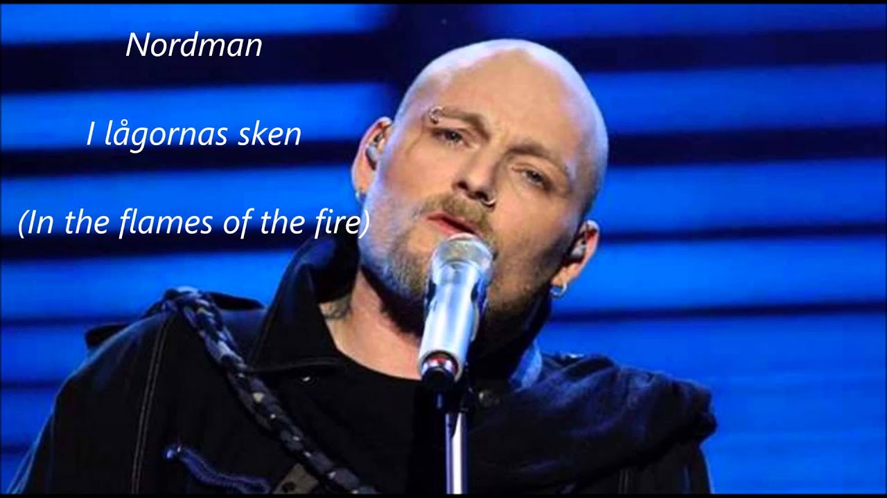 Nordman-I lågornas sken Melodifestivalen 2008 (ENGLISH TRANSLATION ...