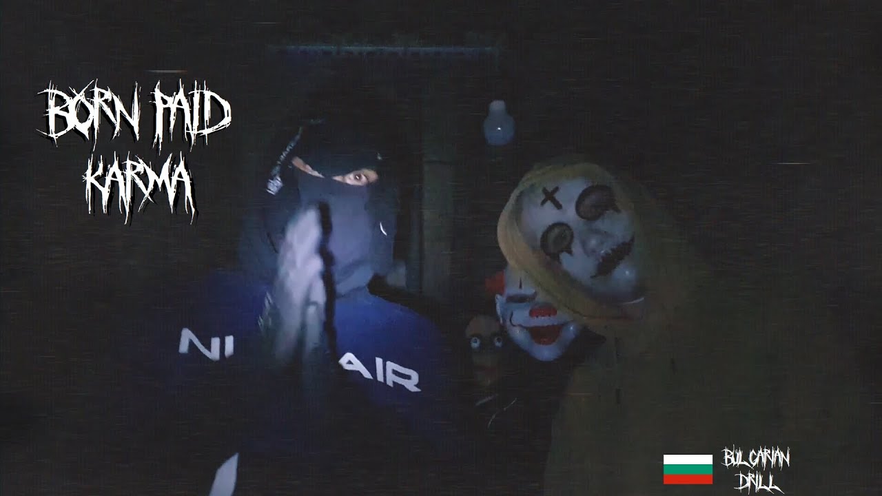 BORN PAID - KARMA (Official Video) Prod. by 808Sasho - YouTube