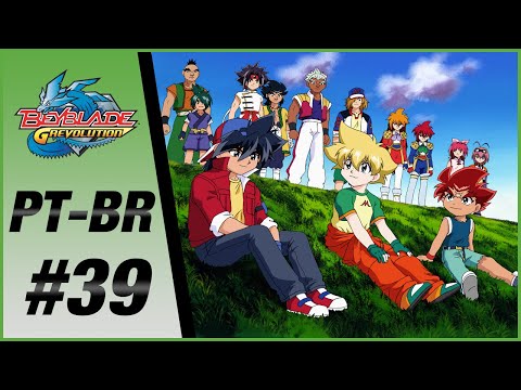 BEYBLADE G REVOLUTION PT-BR EPISÓDIO 39: ALIANÇA REBELDE