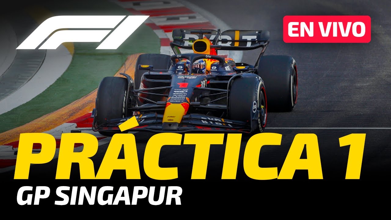 🔴F1 DATACAST | GP SINGAPUR🇸🇬 (PRÁCTICA 1) #FP1 - Live Timing y Mapa Virtual EN VIVO - YouTube