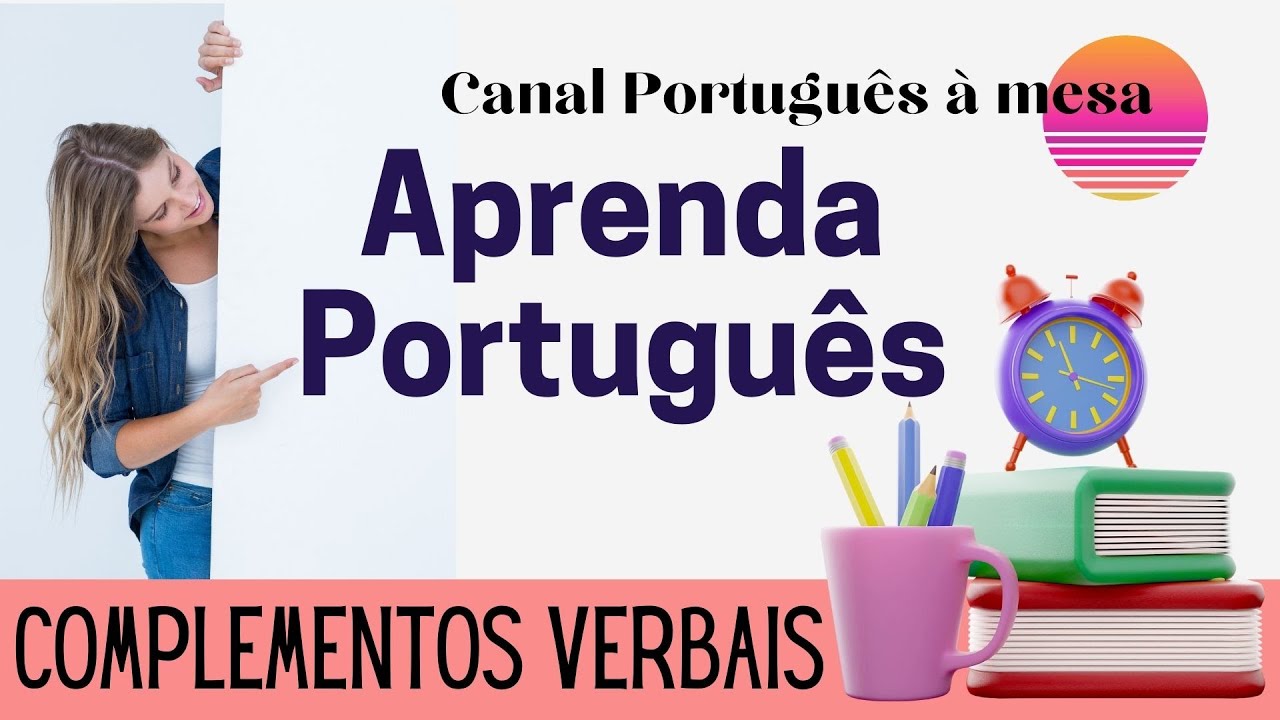 Aprenda Português | objetos | complementos verbais | Teste de Gramática ...