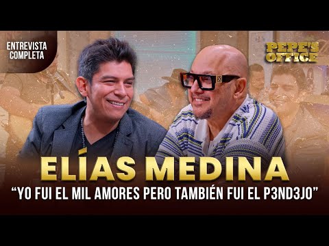 Elías Medina: “Yo fui el mil amores pero también fui El P3nd3j0” | Pepe's Office