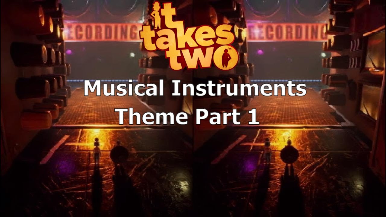 It Takes Two - Musical Instruments Theme Part 1 - YouTube