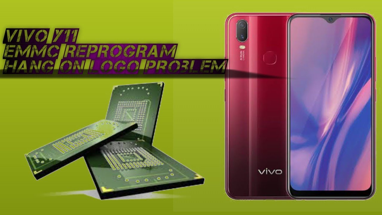 VIVO Y11 Hang On Logo Problem with Emmc Reprogram - YouTube