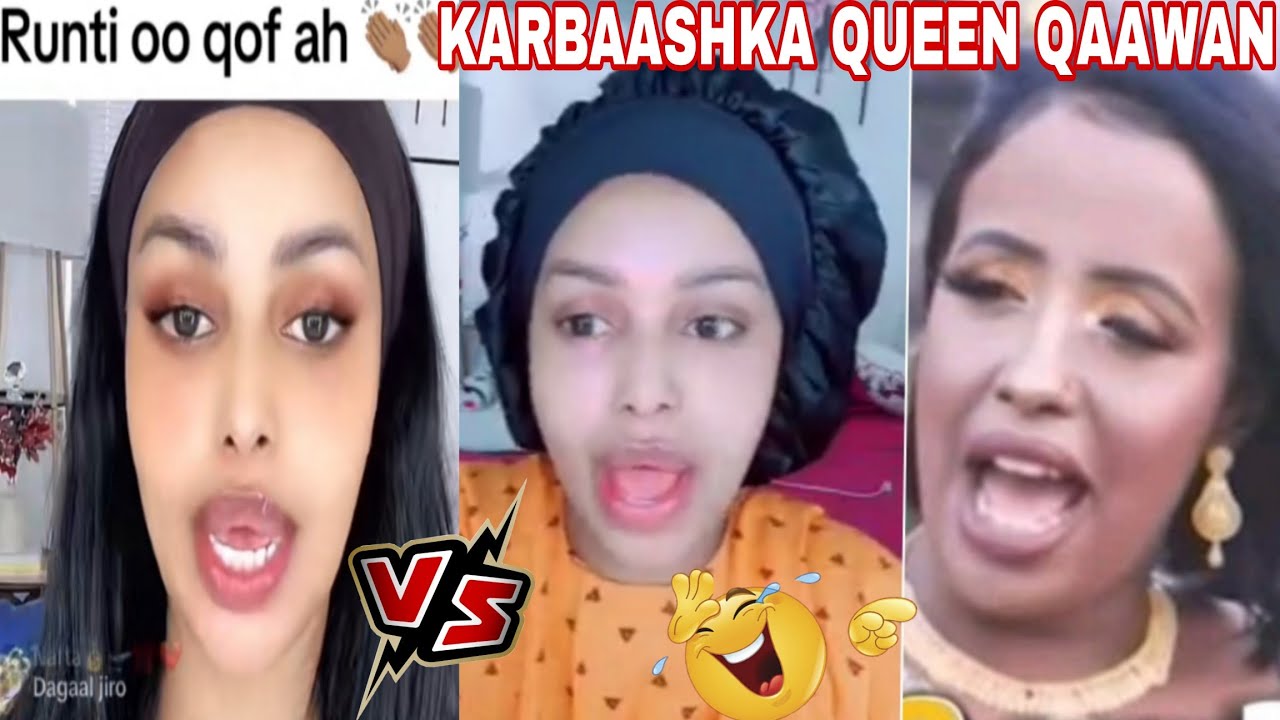DEG DEG QUEEN QAAWAN OO HODAN ABDIRAHMAN BAALAHA KA RIFTAY KARBAASH ...