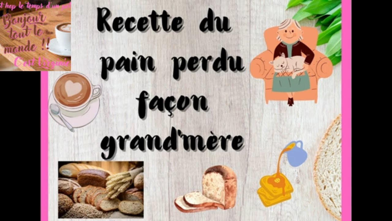 🍀👵🏼🥧 Quelle recette avec un reste de pain ? Ma recette du pain perdu ...