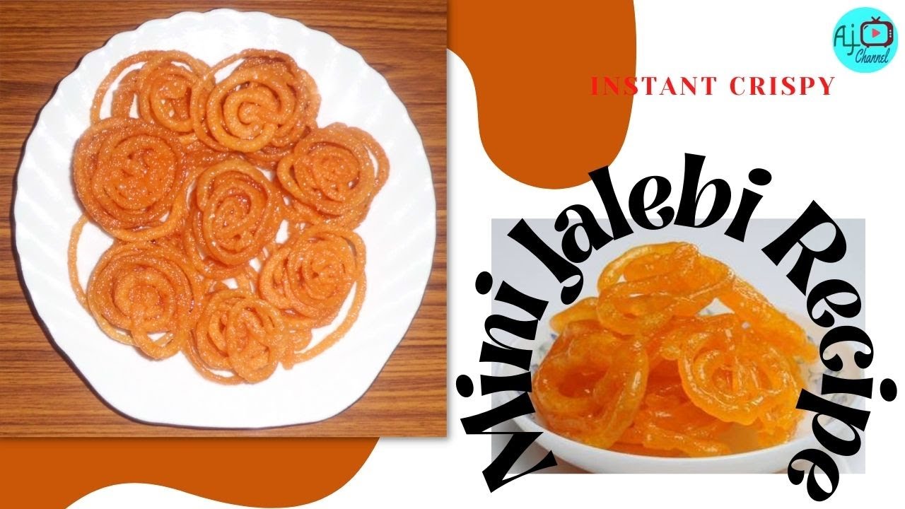 Instant Crispy Mini Jalebi || জিলাপি || Recipe by AJ Channel - YouTube