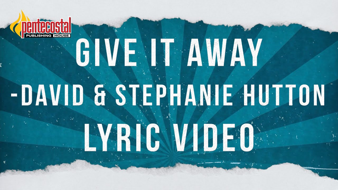 Give It Away by David and Stephanie Hutton for PPH Kids Music - YouTube
