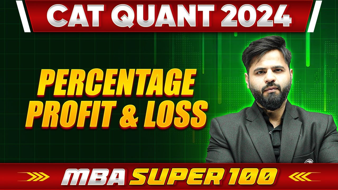 Percentage Profit & Loss | Lecture 06 | CAT Quant 2024 - YouTube