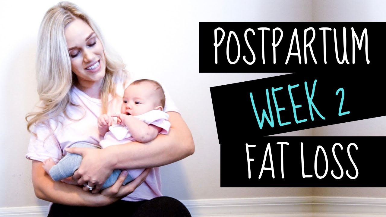 POSTPARTUM FAT LOSS SERIES | WEEK 2 - YouTube