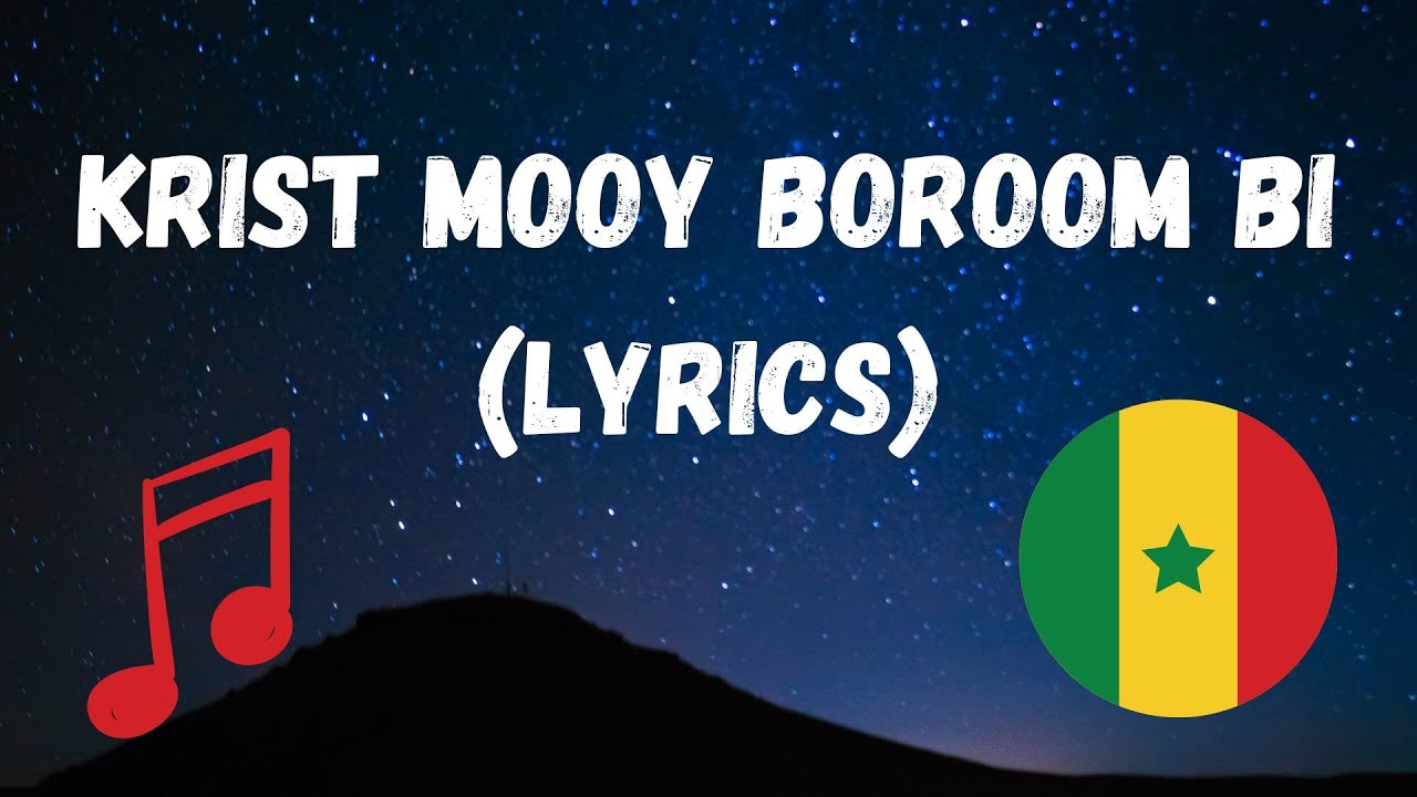 Krist mooy Boroom bi (LYRICS) - Jésus-Christ est Seigneur - chant ci ...