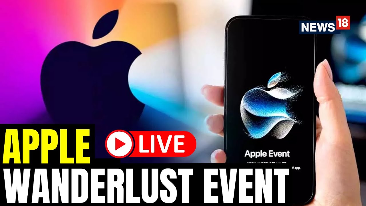 IPHONE 15 Launch LIVE | Apple Wonderlust Event LIVE | Apple Event 2023 ...