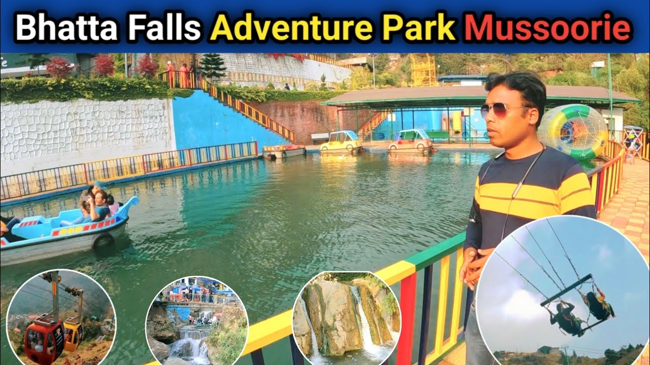Bhatta Falls Adventure Park Mussoorie | Bhatta Falls Mussoorie | Giant ...