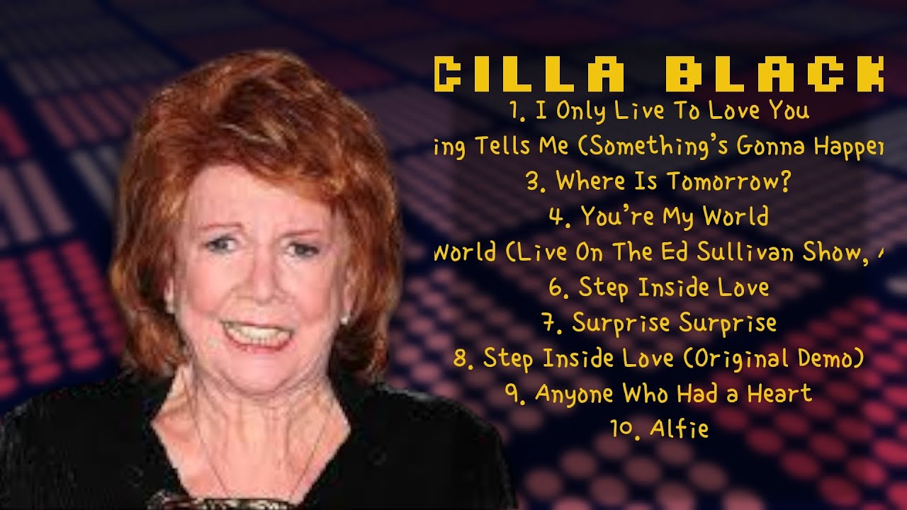 Cilla Black-Top hits compilation for 2024-All-Time Favorite Tracks Mix ...