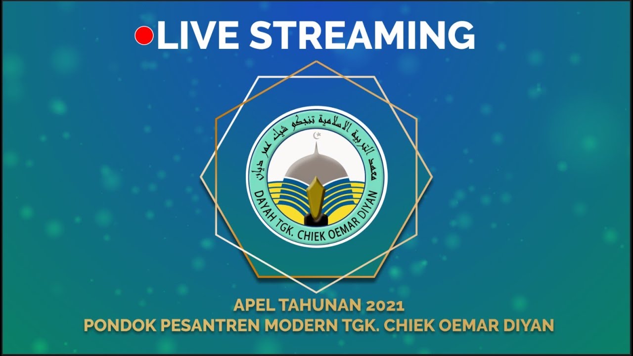 APEL TAHUNAN PESANTREN MODERN TGK. CHIEK OEMAR DIYAN TAHUN 2021 - YouTube