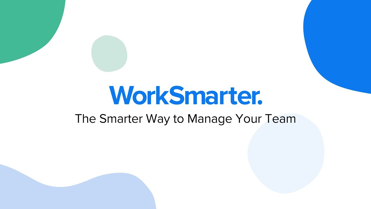WorkSmarter | The Smarter Way to Manage Your Team - YouTube