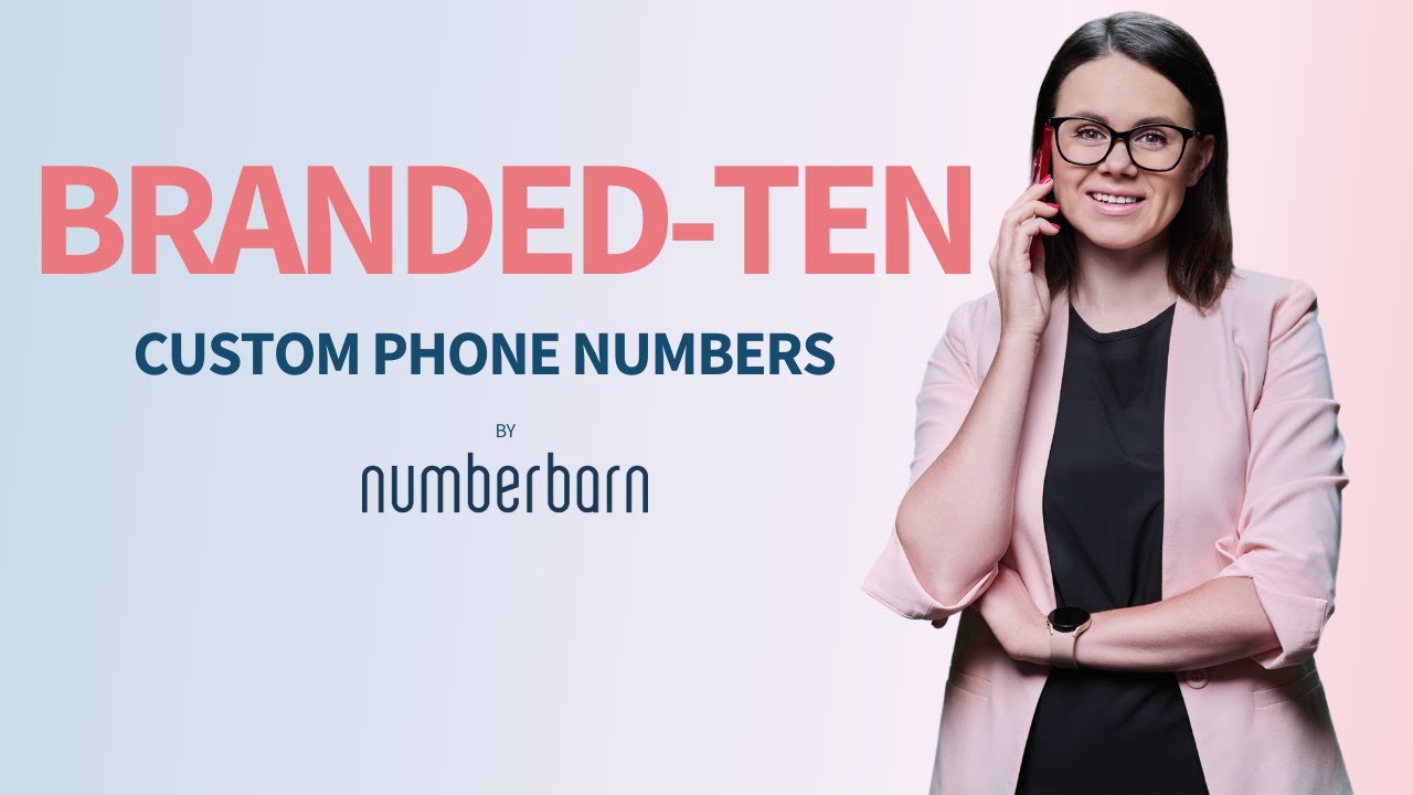 Introducing “Branded-TENS!” Custom 10 Letter Phone Numbers To Boost ...