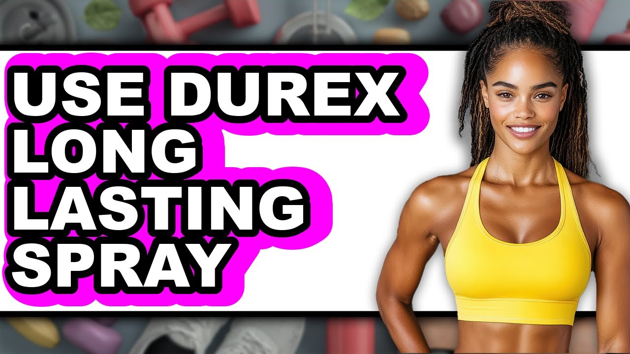 How to Use Durex Long Lasting Spray (New 2025) - YouTube