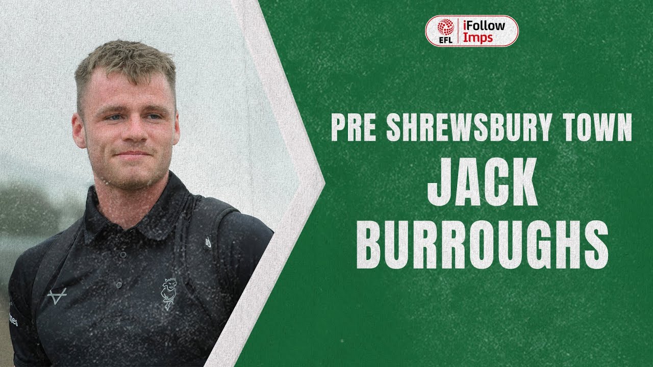 Jack Burroughs pre Shrewsbury Town (A) - YouTube