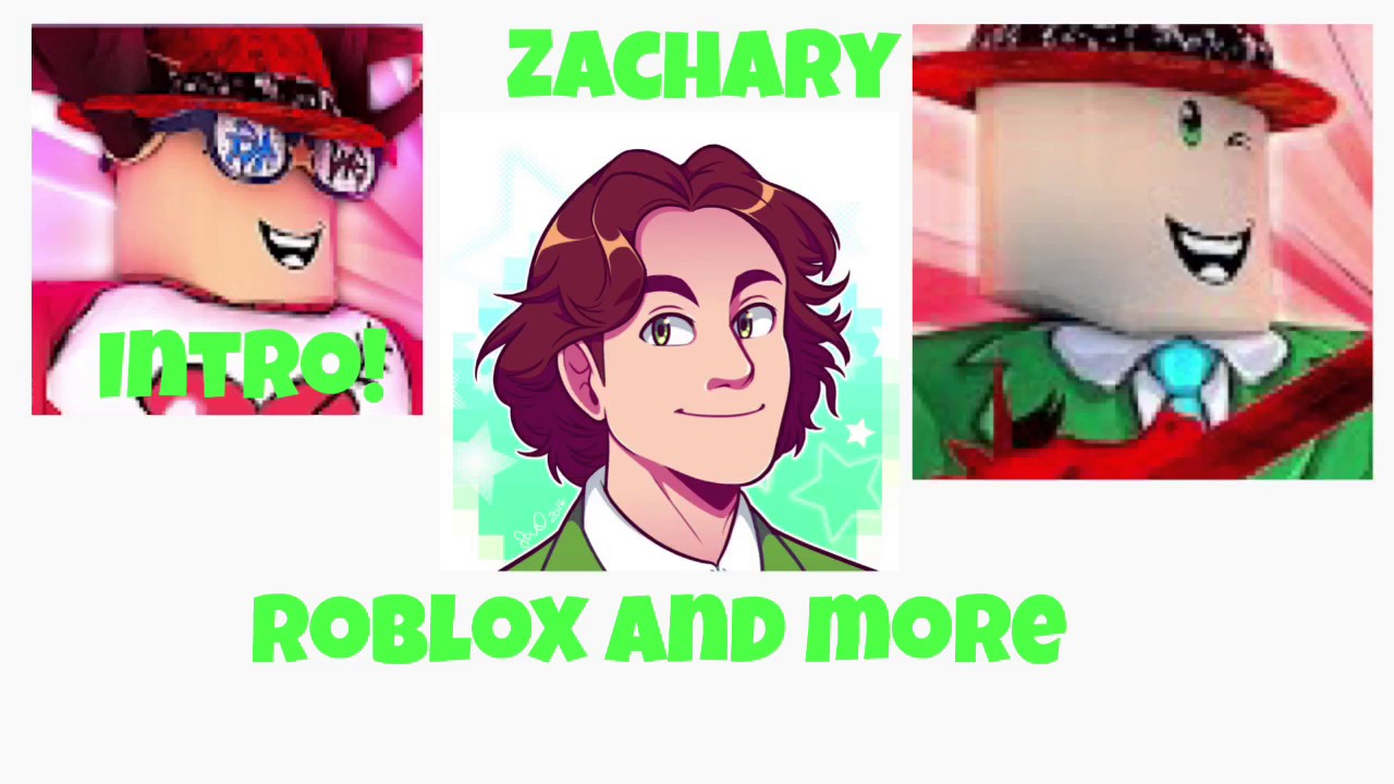 Zachary roblox and more intro! - YouTube