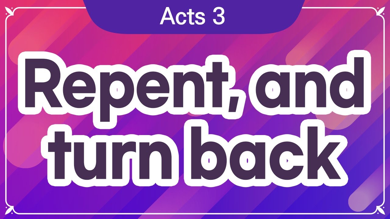 [ TODAY'S MANNA ] Acts 3 (REPENT, AND TURN BACK, THAT YOUR SINS MAY BE ...