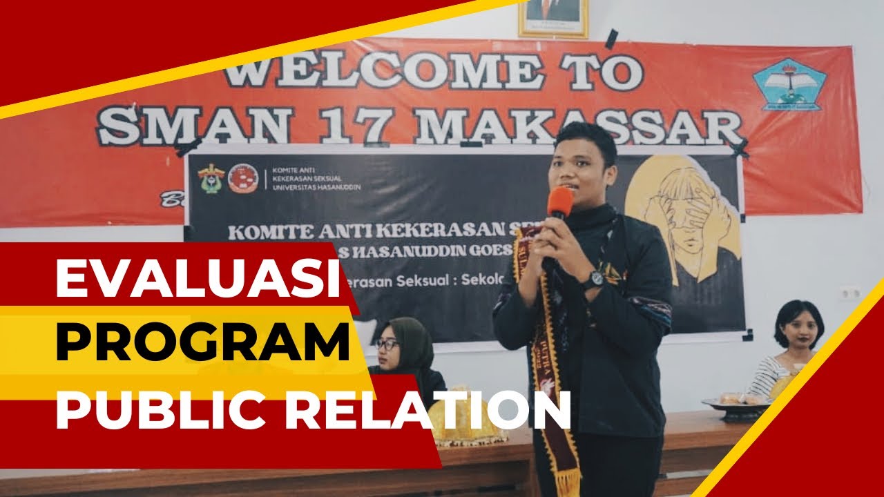 Evaluasi Program PR- Arsal Andik Ilmu Komunikasi UIN ALAUDDIN MAKASSAR - YouTube