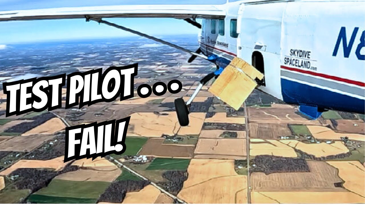 TEST PILOT . . . FAIL! - YouTube