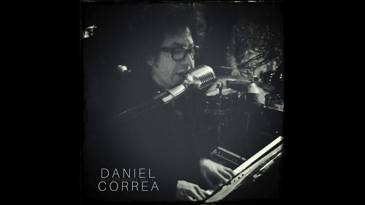 Daniel Correa - Per versiones Vol. 1 - YouTube