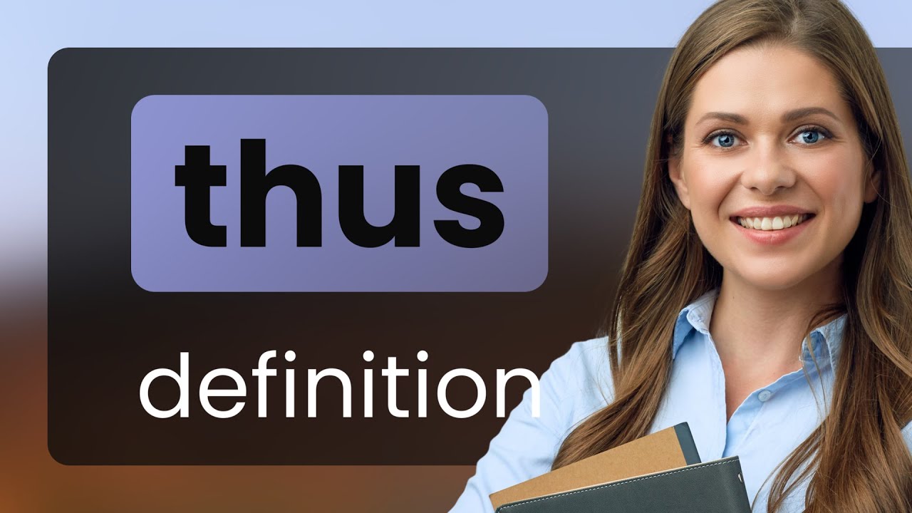 Thus • meaning of THUS - YouTube