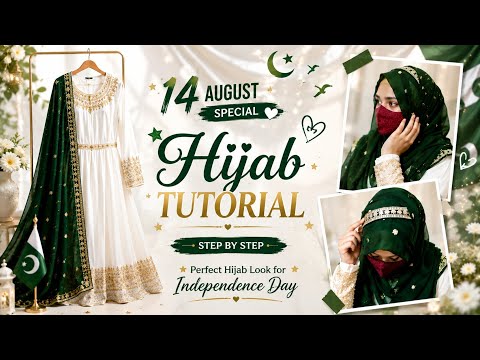 14 August Independence Day Special Hijab Tutorial | Pakistan Flag Inspired Hijab Style